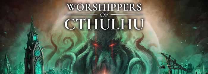 "Worshippers of Cthulhu" Emerges as the Ultimate Eldritch City-Builder